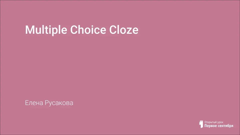 Multiple Choice Cloze
